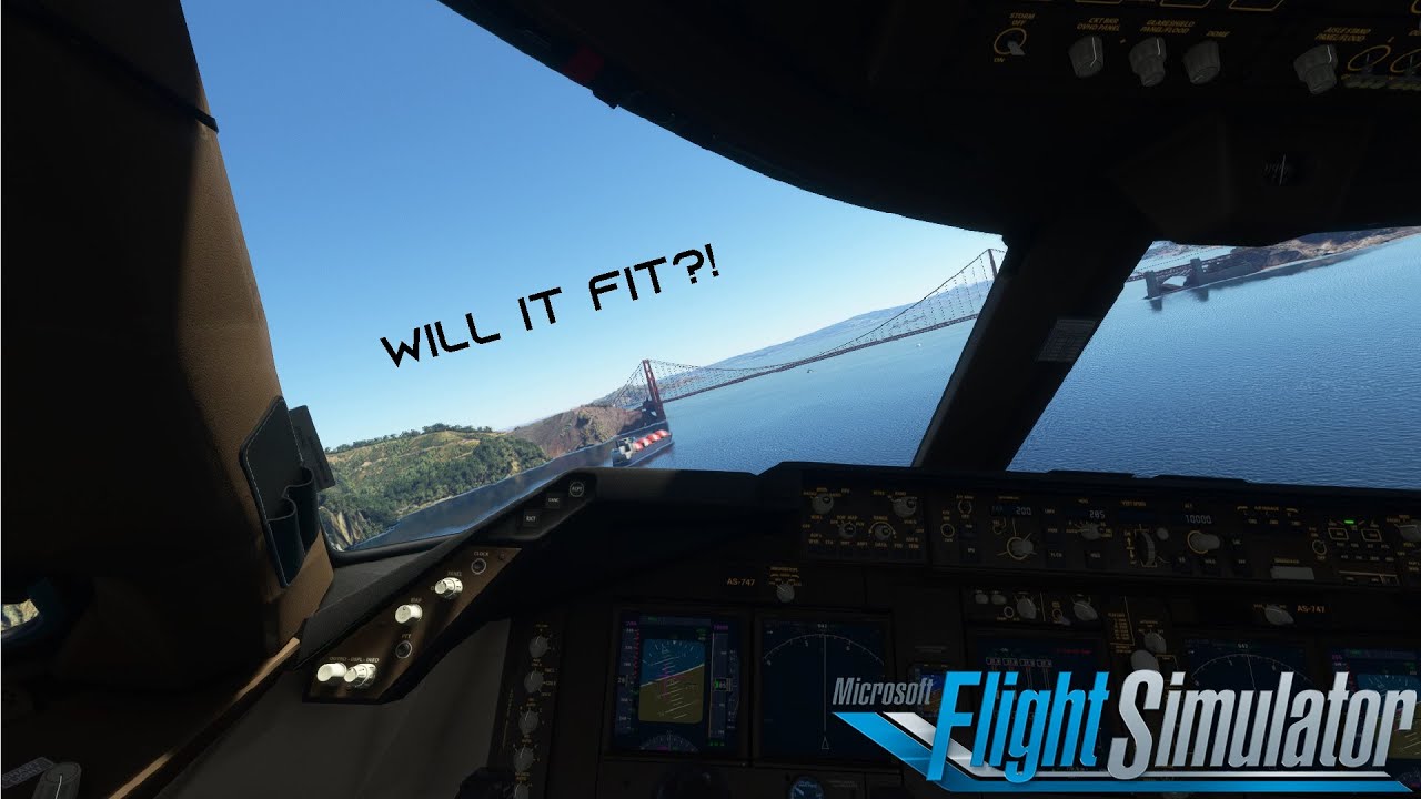 MSFS | 747 flying under Golden gate bridge | Real 747 pilot challenge ...