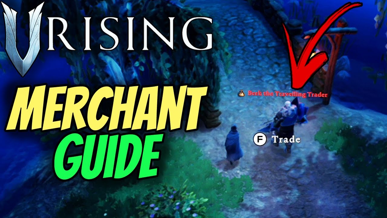 V RISING Merchant & Traveling Trader Guide & Locations - YouTube
