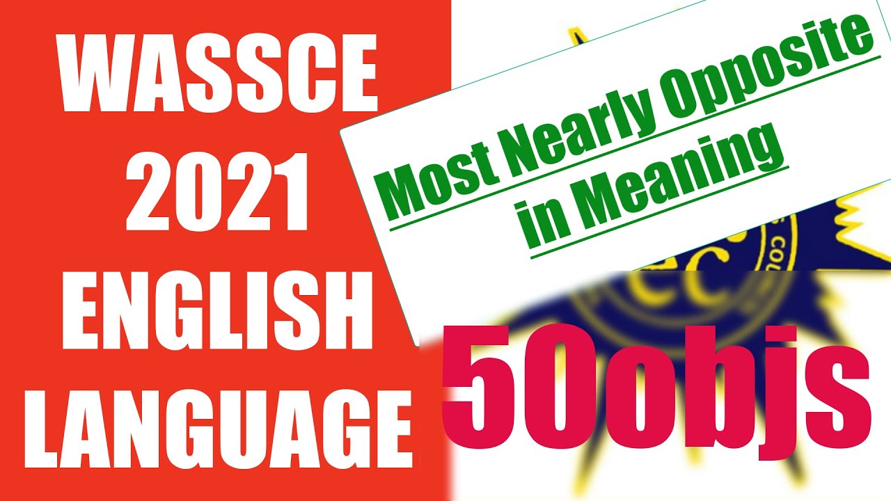 🔴 Wassce 2021 English Language Revision | 50 Objective Questions ...