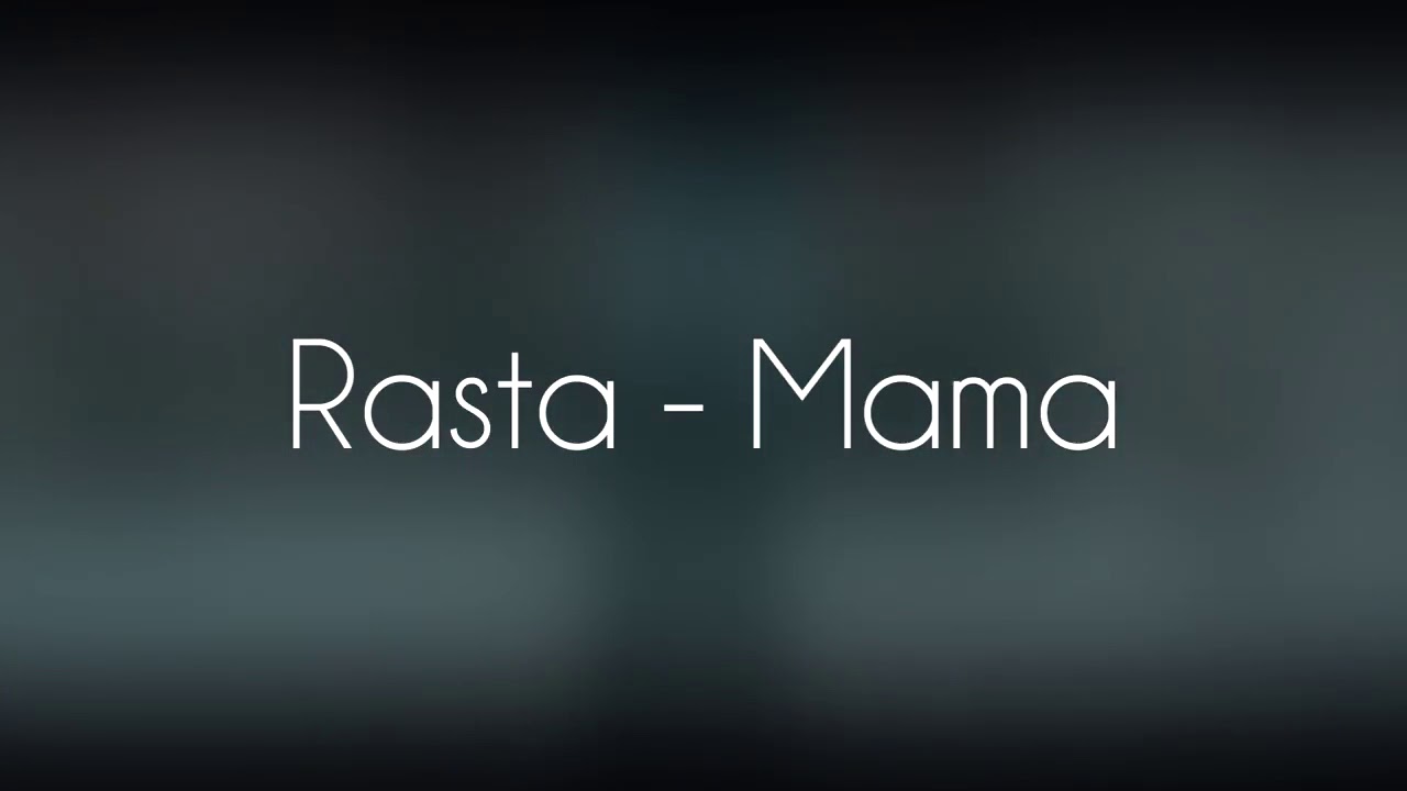 Rasta - Mama Tekst (Lyric Video) - YouTube