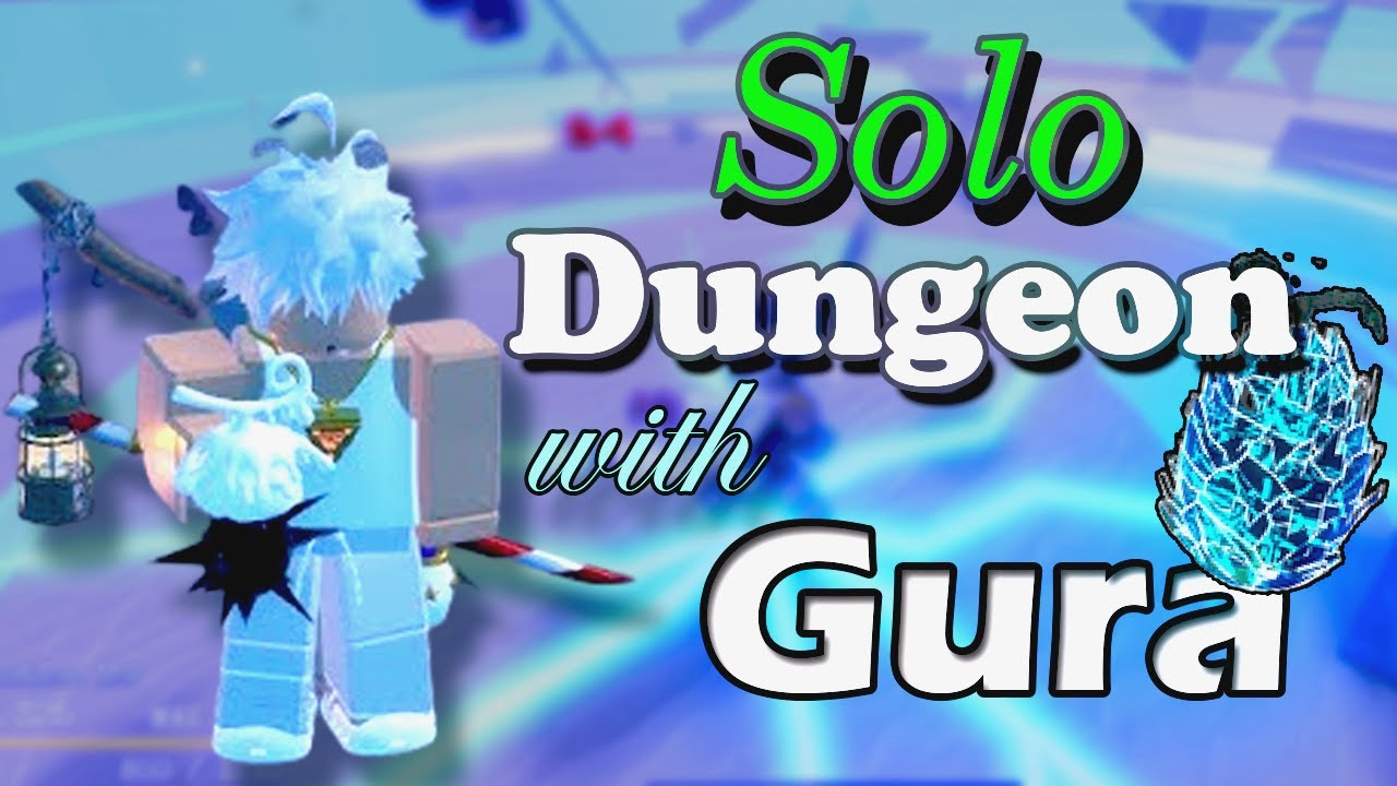 Gpo: Gura Solo Dungeon Easily & Quickly Using Mysterious Map - YouTube
