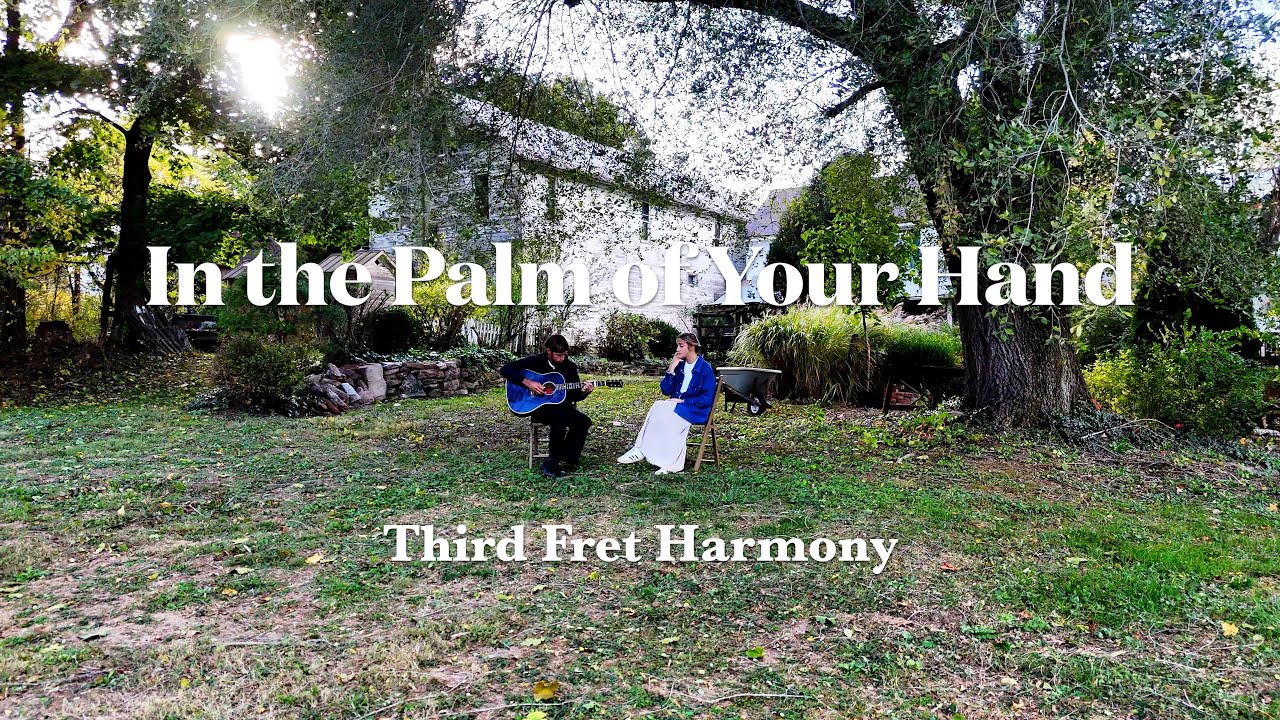 In The Palm Of Your Hand - Third Fret Harmony #alisonkrauss - YouTube