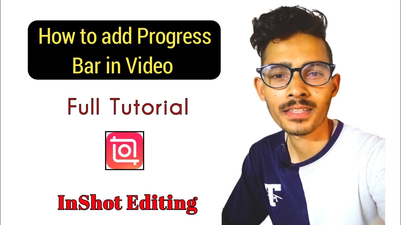 How To Add Progress Bar In Video Editing|| InShot Editing|| Sanju ...
