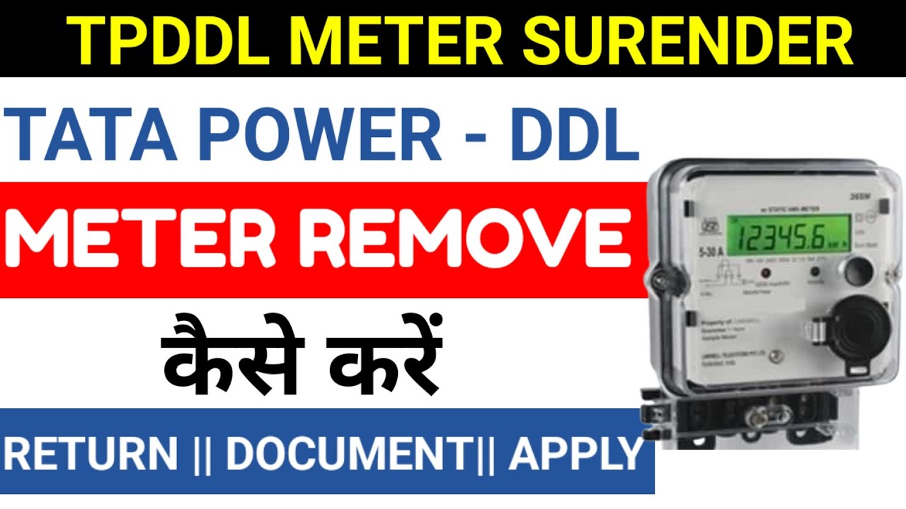 Tpddl Meter removal process kaise kare || Meter surrender tata Power ...