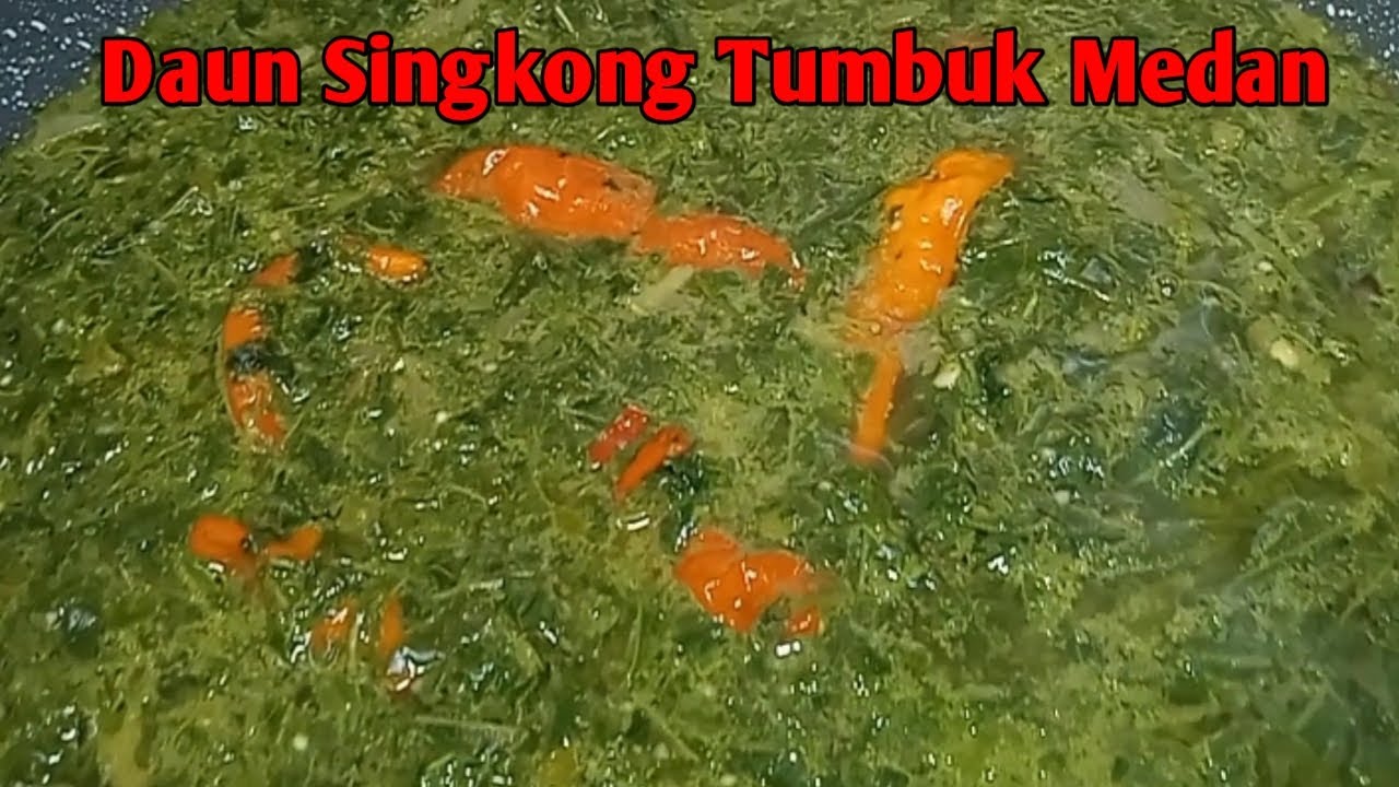 Daun Singkong Tumbuk Medan - YouTube