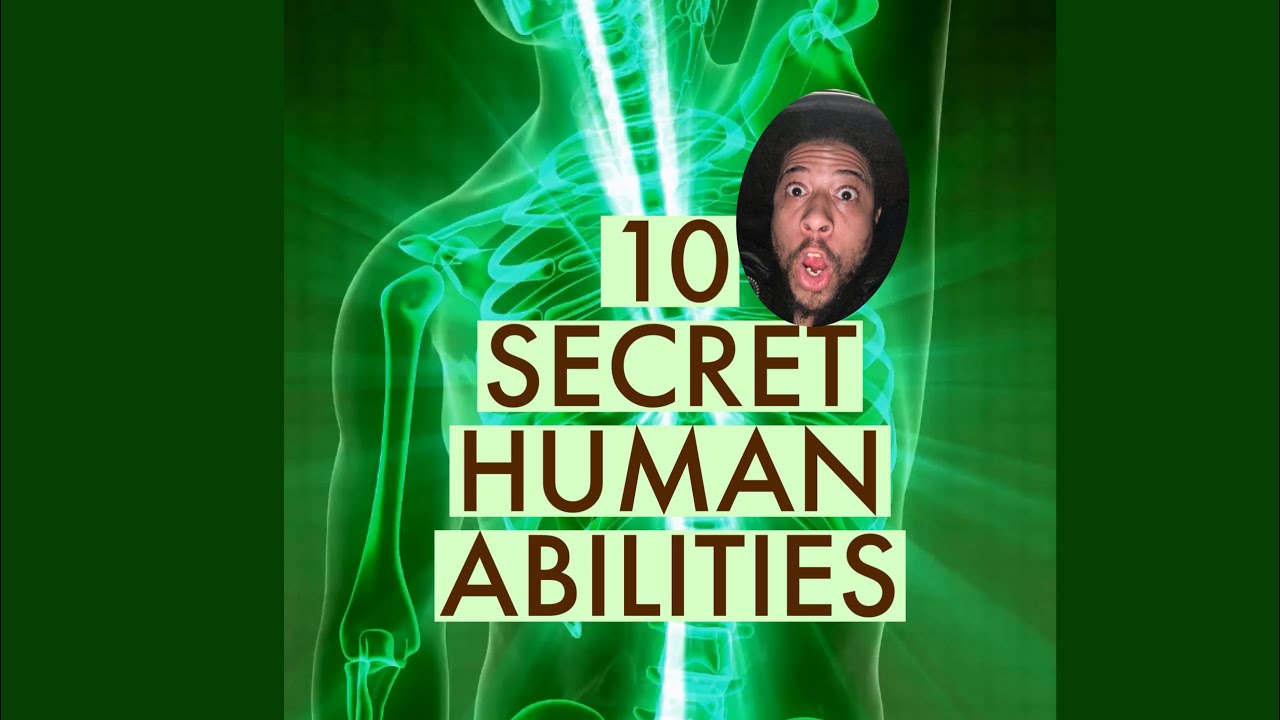 10 SECRET HUMAN ABILITIES THAT WILL SHOCK YOU! - YouTube