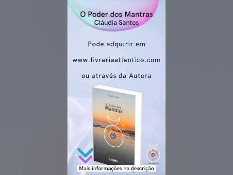 Livro "O Poder dos Mantras" - Cláudia Santos - Pode adquirir em http://www.livrariaatlantico.com ...