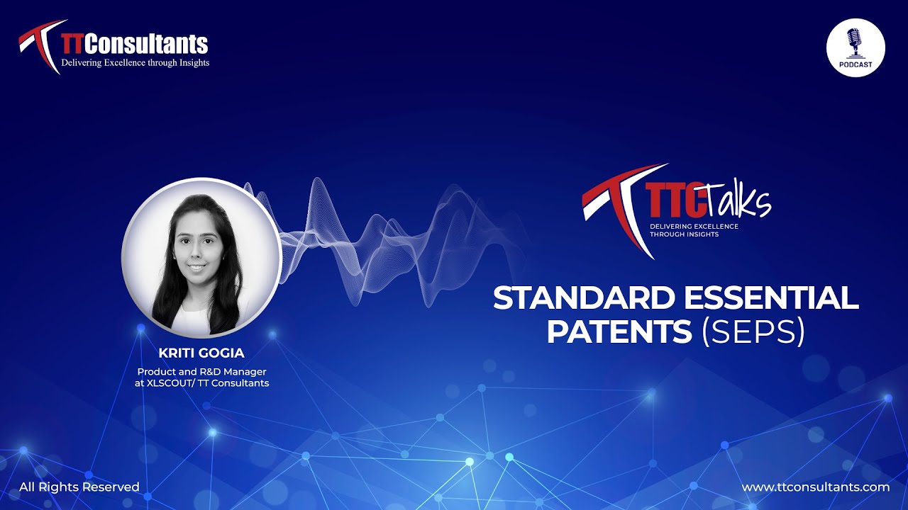 All About Standard Essential Patents (SEPs) - TT Consultants - YouTube