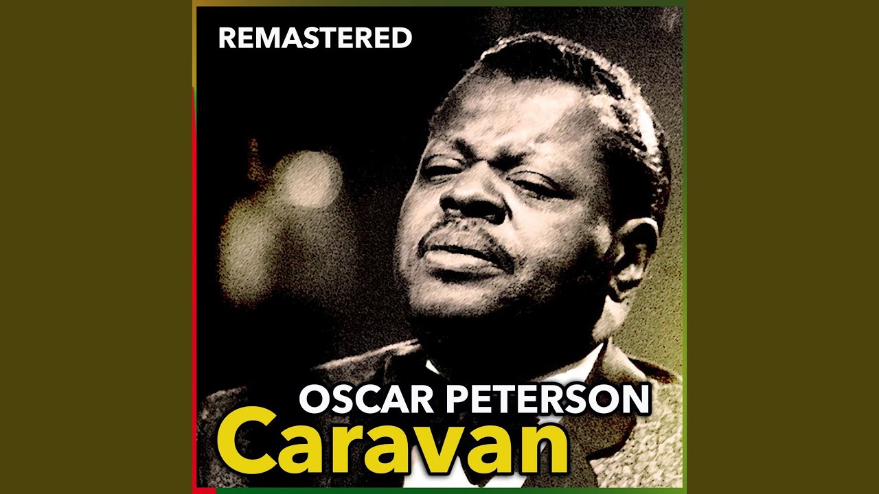 Caravan (Remastered) - YouTube Music