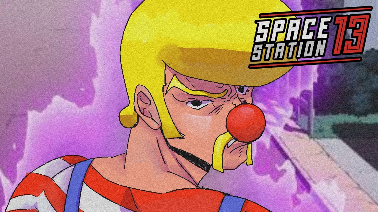 Space Station 13 - What goes around, Clowns around - YouTube