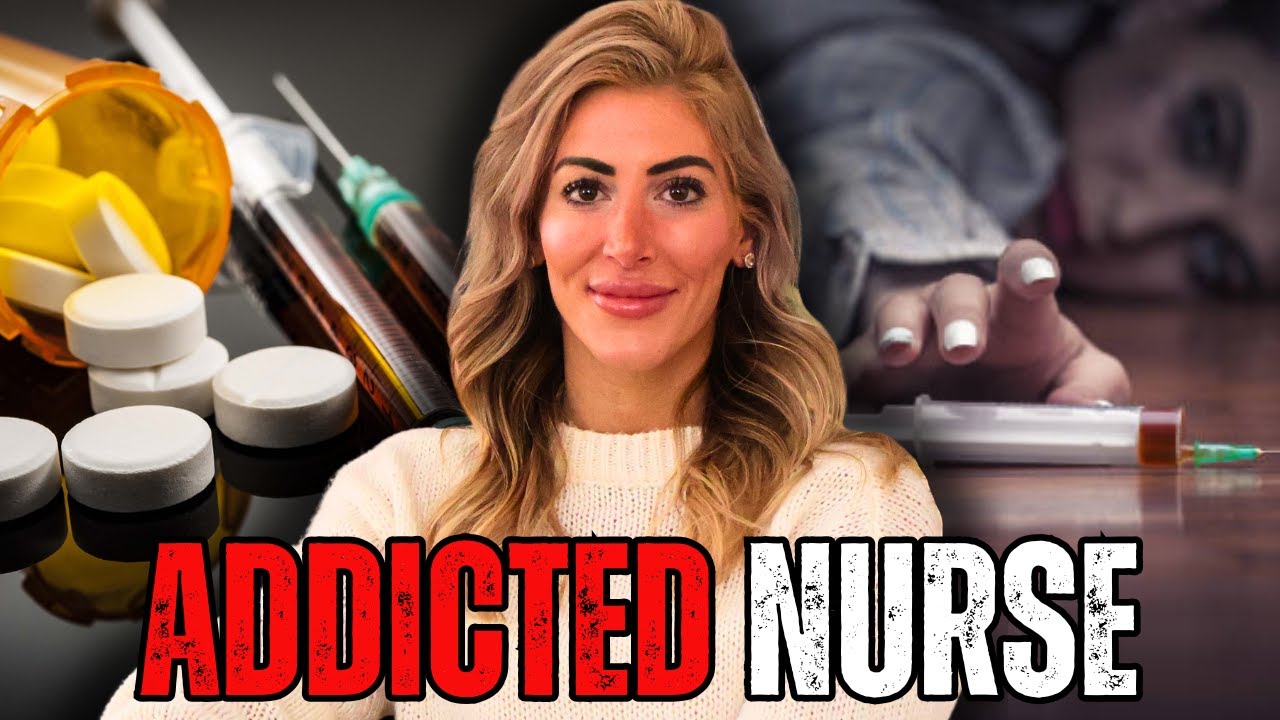 Nurse Turned Drug Addict | Inside A Nurse's Brutal Addiction To ...