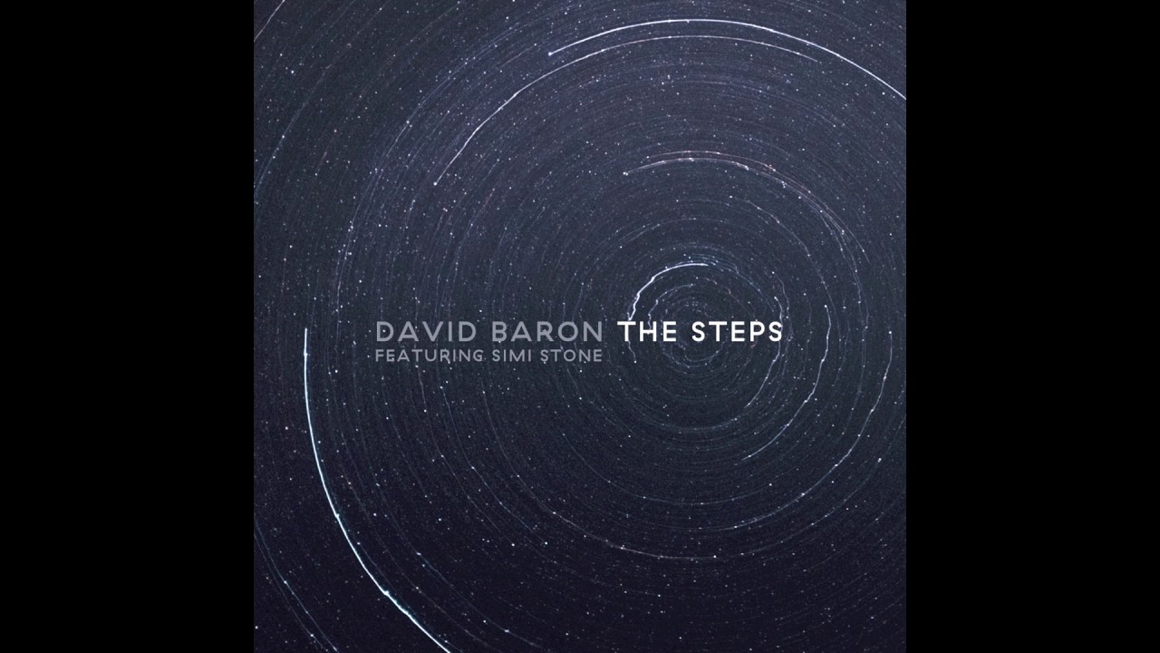 David Baron feat Simi Stone - The Steps - YouTube