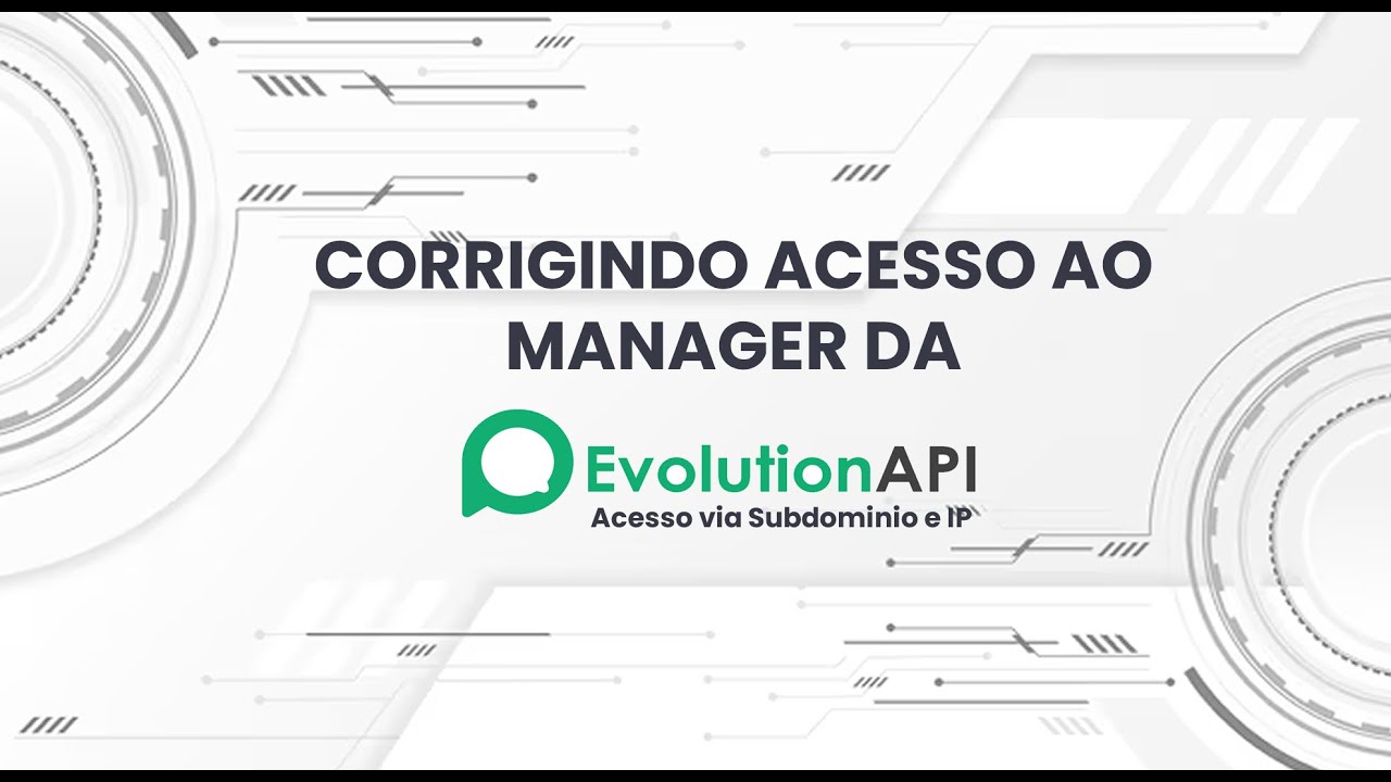 Corrigindo acesso ao Manager da Evolution Api (Part2) - YouTube