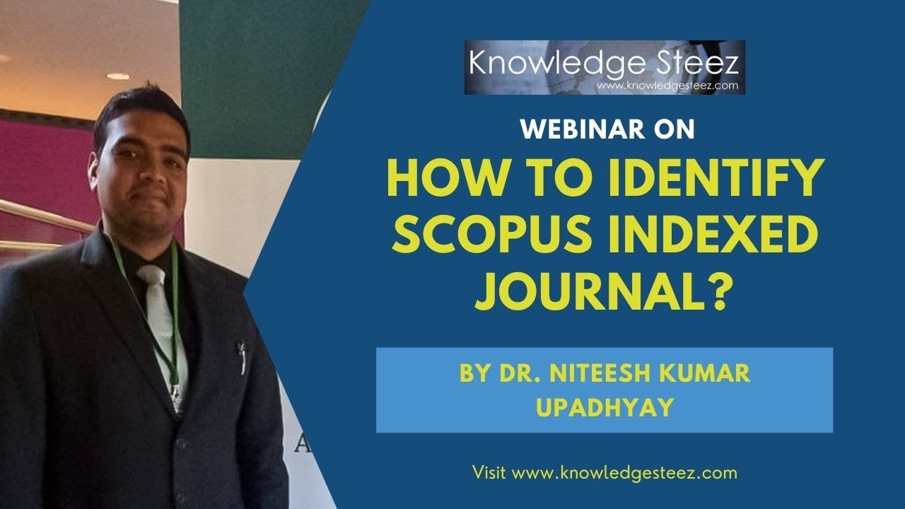 How to Identify Scopus Indexed Journal by Dr. Niteesh Kumar Upadhyay - YouTube