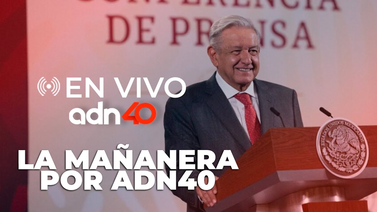 🔴 En Vivo La Mañanera De Amlo Lopezobrador 11 De Mayo De 2023