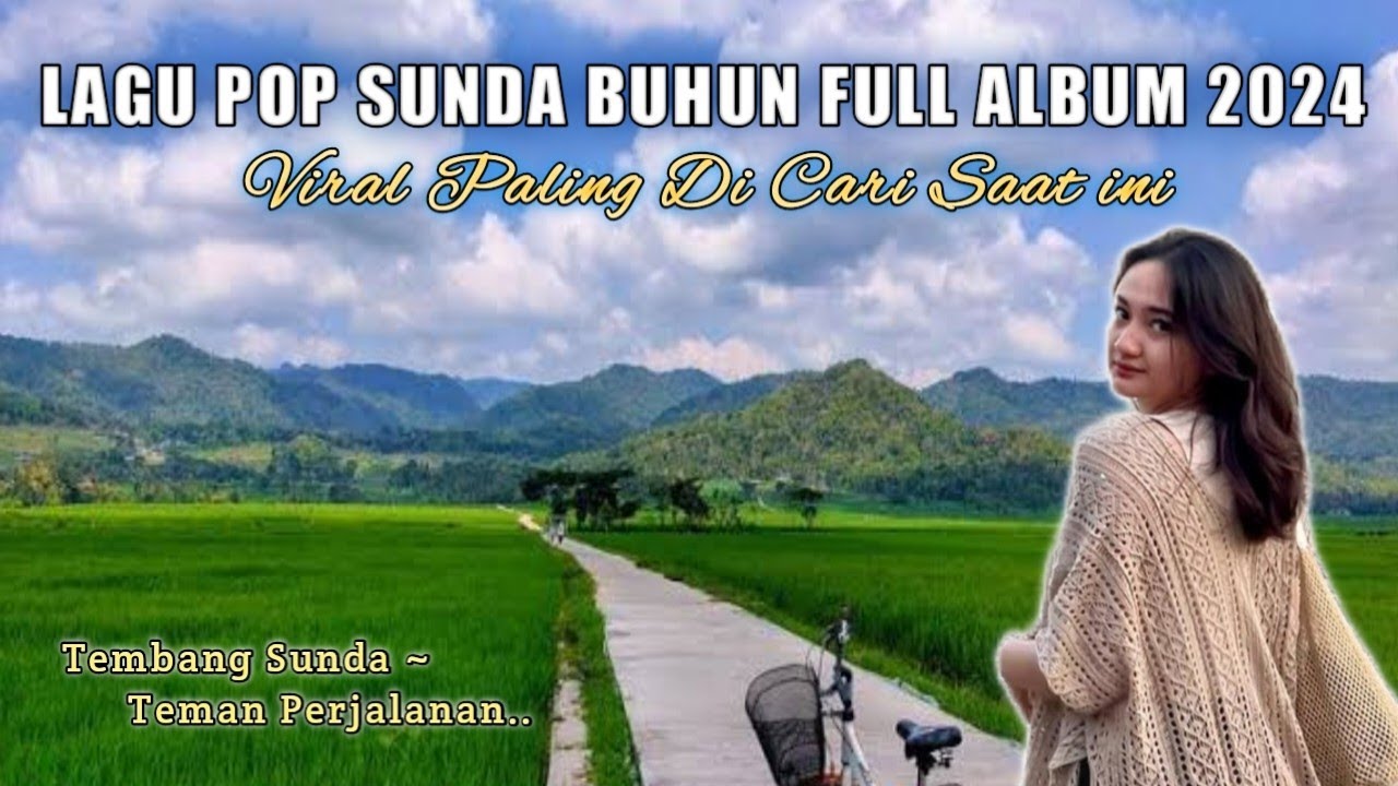 LAGU SUNDA LAWAS BUHUN FULL ALBUM 2024 PALING ENAK DI DENGAR | PALING ...