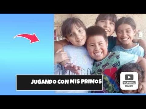 jugando con mis primos 😊😊 - YouTube