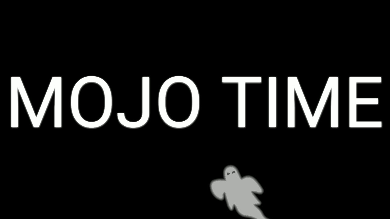 Mojo Time - YouTube