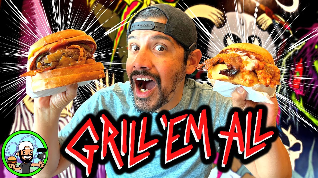 Grill Em All Burgs | Was it WORTH it?! | SoCal’s Most Heavy Metal ...