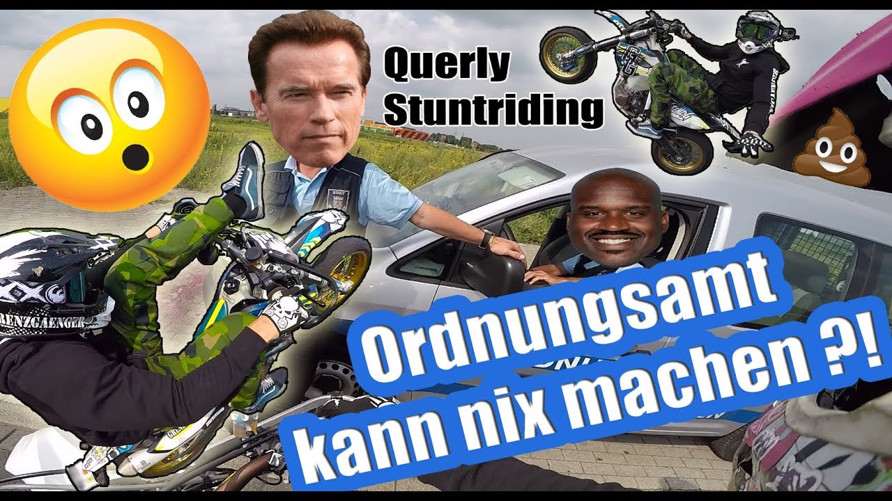 Querly_Stuntriding und das Ordnungsamt - YouTube
