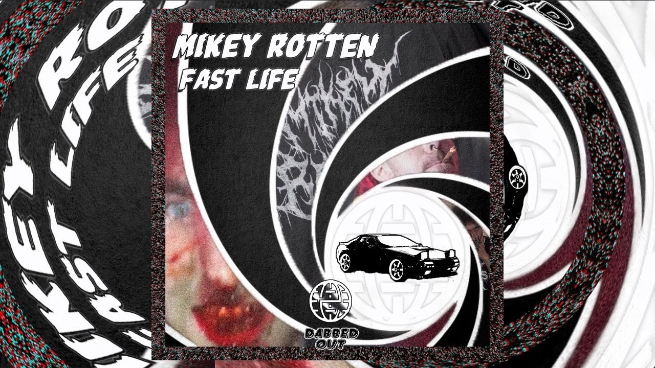 Mikey Rotten - Fast Life (Prod. Viper) [Electrostep Network EXCLUSIVE ...
