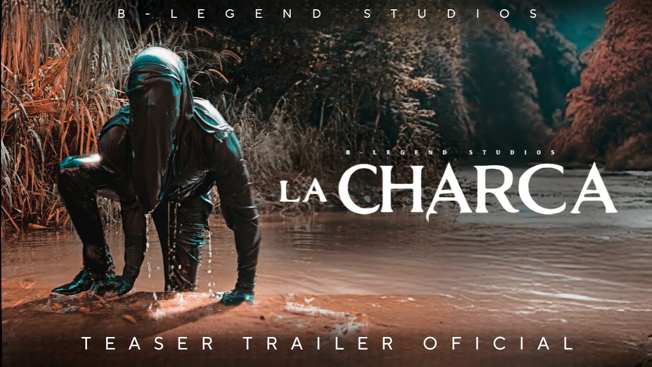 La Charca - Teaser Oficial | B-LEGEND STUDIOS - YouTube