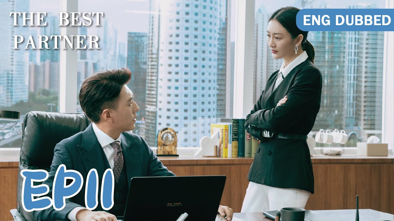 【ENG DUBBED】The Best Partner 11 精英律师 | Jin Dong, Lyric Lan, Sun Chun ...