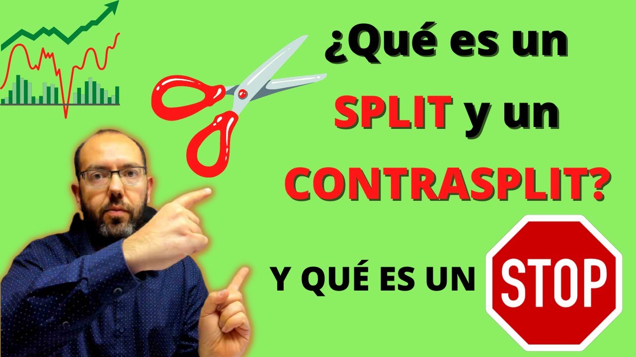 🛑¿Qué es un stop loss?↗️¿Qué es un split y contrasplit? Caso real:💉 ...