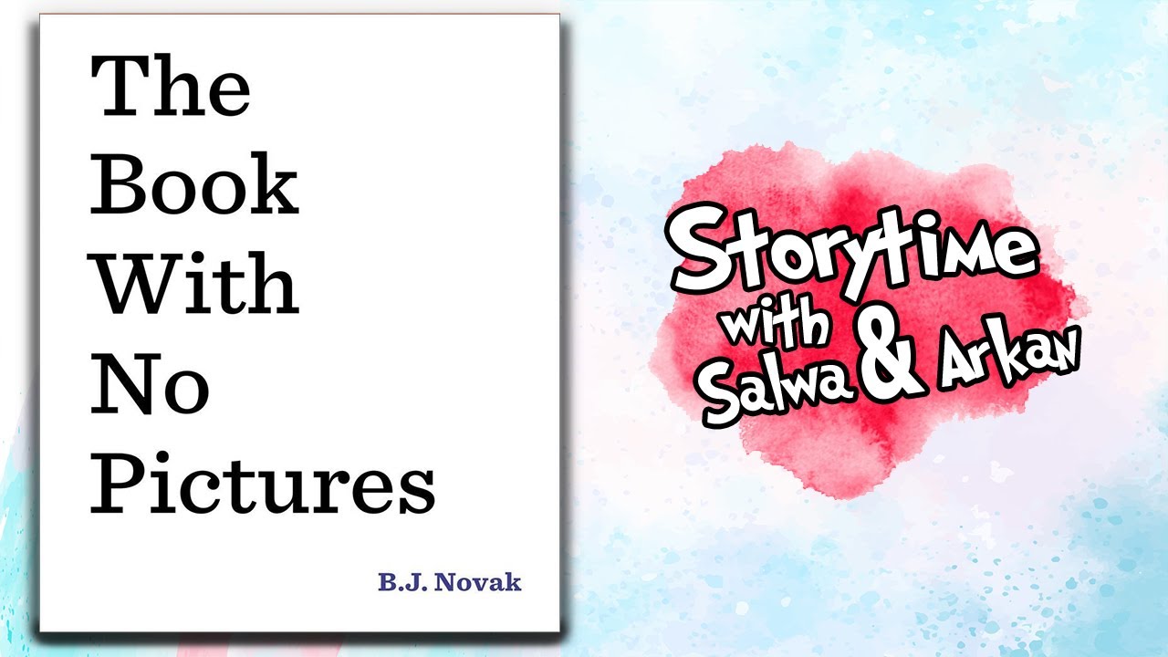 The Book with No Pictures by B.J. Novak | Kids Book Read Aloud ...