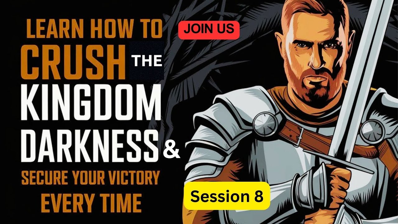 Session 8 Spiritual Warfare Masterclass One Of Satan s Deadliest session-8-spiritual-warfare-masterclass-one-of-satan-s-deadliest