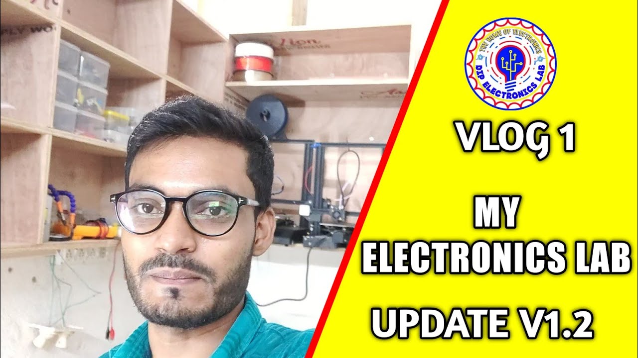 My Electronics LAB Update V1.2 #Vlog1 - YouTube