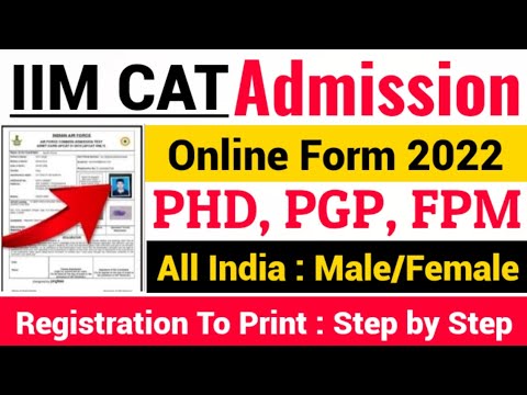 IIM CAT Online Form 2022 Kaise Bhare | How To Fill IIM CAT 2022 Online ...