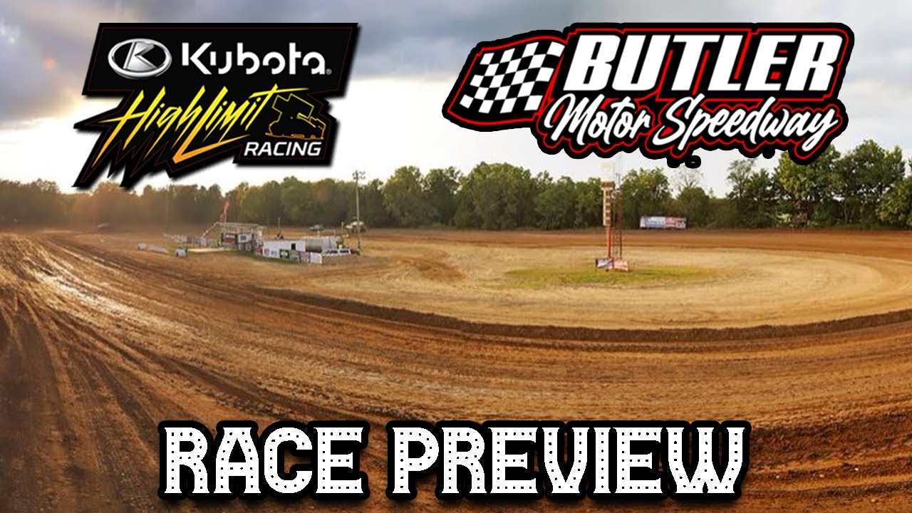 RACE PREVIEW: Kubota High Limit Racing @ Butler Motor Speedway - YouTube