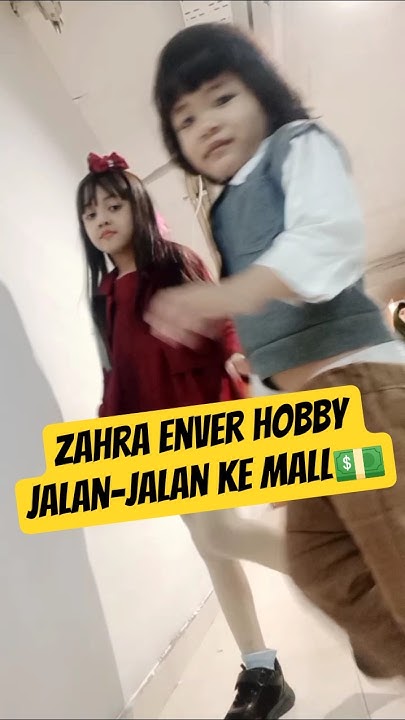 Zahra Enver hobby jalan-jalan ke Mall🔥💵#shorts #youtubeshorts #viralvideo #viral #short # ...