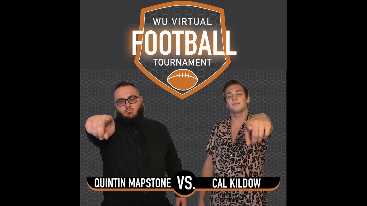 WU Virtual Football Tournament - Monday Night Feature - Quintin ...