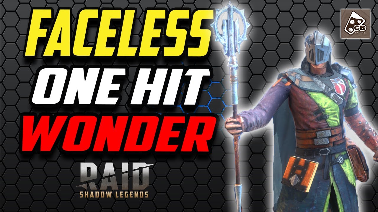 ONE HIT ANY CHAMPION - FACELESS CHAMPION SPOTLIGHT | RAID SHADOW ...
