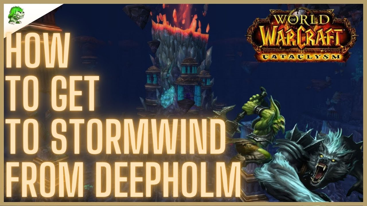 WoW Cataclysm Classic How to get to Stormwind from Deepholm - YouTube