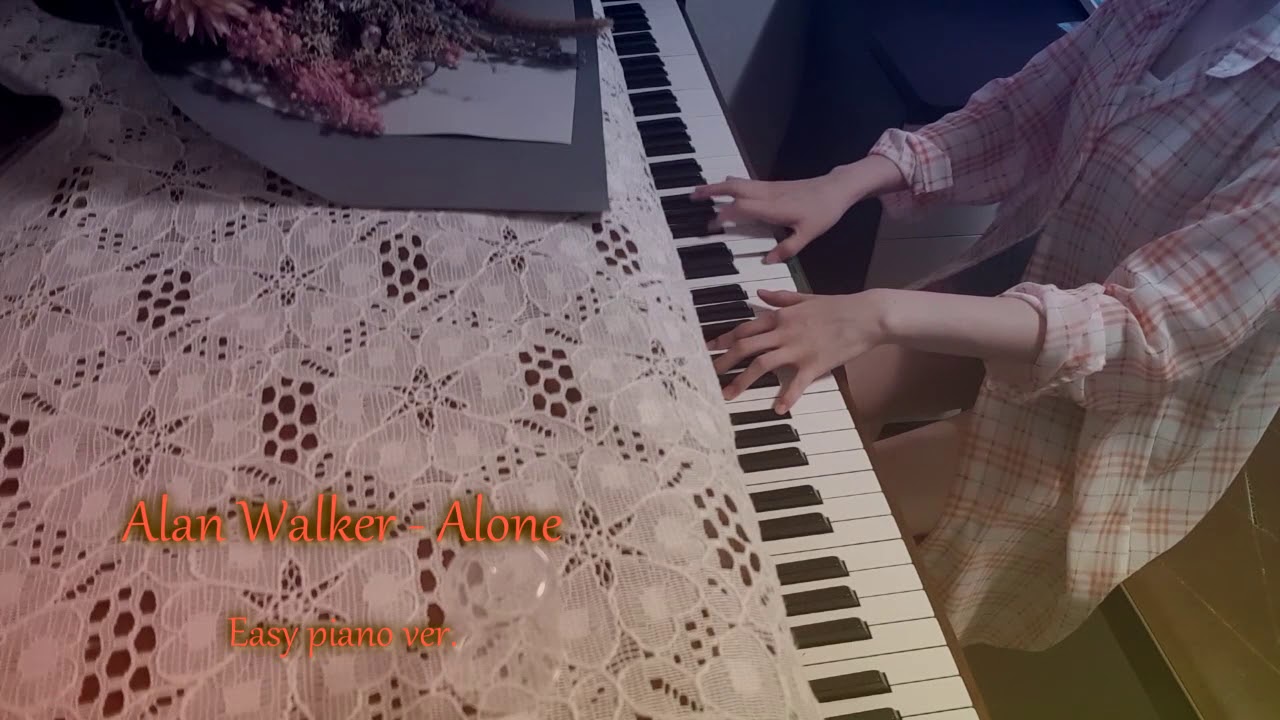 Alan Walker (앨런 워커) - Alone Easy piano ver. + 악보 (Sheet) - YouTube