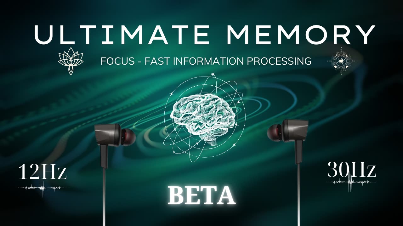 Ultimate Memory - 13Hz Beta Binaural Beats for Concentration, Fast ...