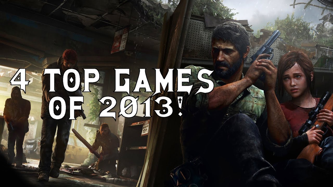 My Top 4 Games of 2013 - YouTube