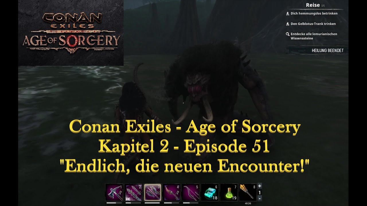 Conan Exiles - Age of Sorcery - Kapitel 2 - Episode 51 - "Endlich, die ...