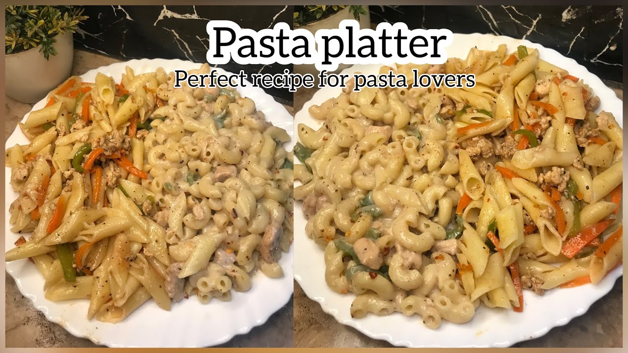 Pasta platter | A recipe for pasta lover | Pakistani cooking recipes ...
