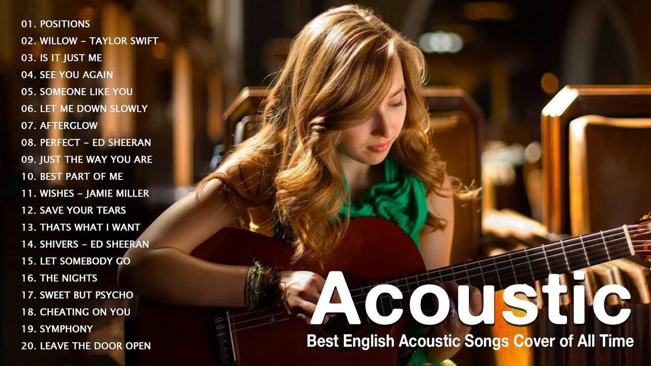 Best English Acoustic Songs of All Time - Top Acoustic Cover 2023 ...