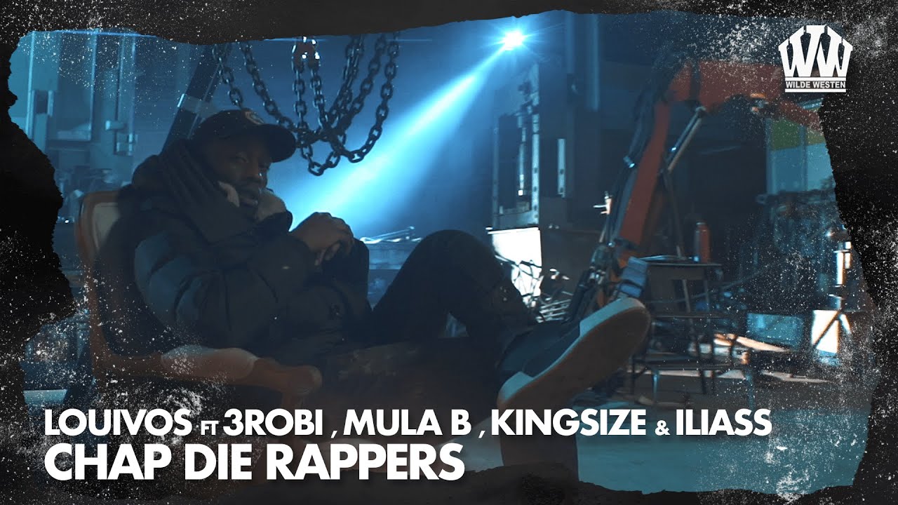 LouiVos ft. 3robi, Mula B, Kingsize & ILIASS - Chap Die Rappers (Prod ...