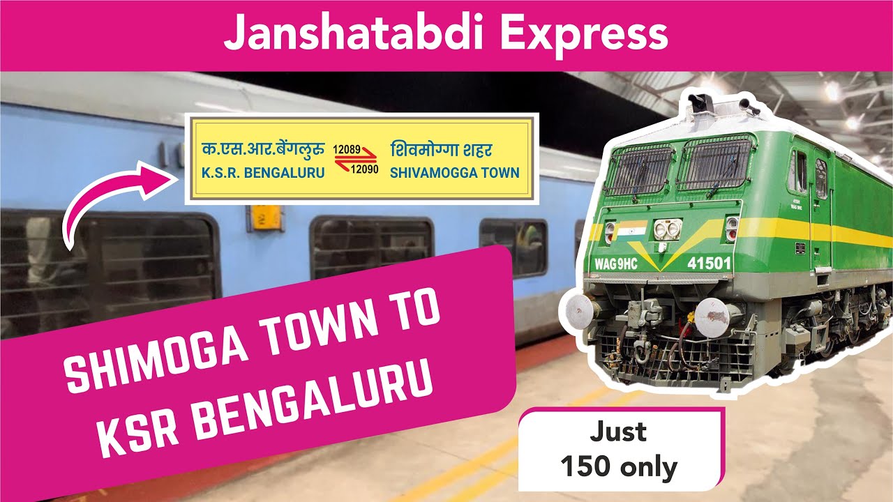 🚂🚂 Shimoga Town to KSR Bengaluru Train | Jan Shatabdi Express | Full ...