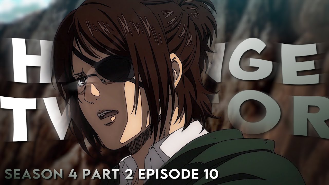 Hange season 4 part 2 episode 10 twixtor clips - YouTube