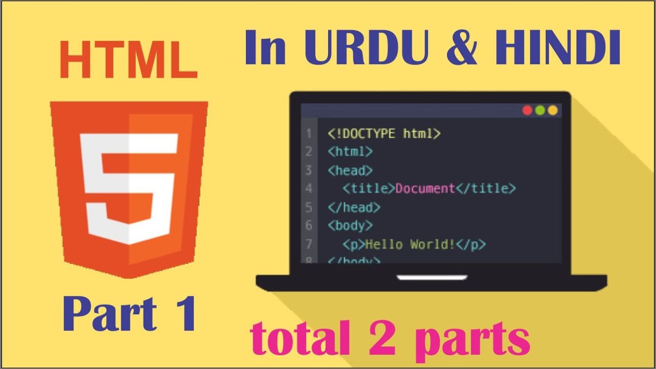 Basic HTML Course In Urdu Hindi Learn HTML in just 2 Videos . Part 1 ...