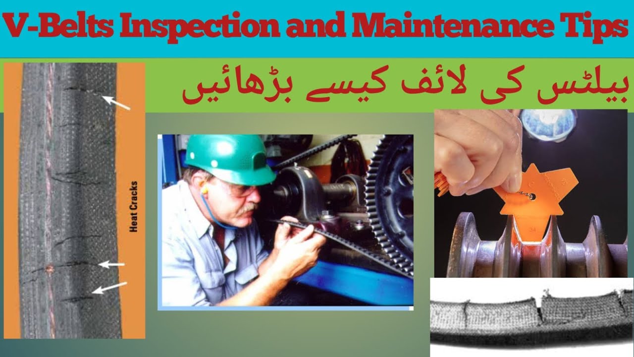 Inspection & Maintenance of V-Belts//V Belts Basic Characteristics and ...