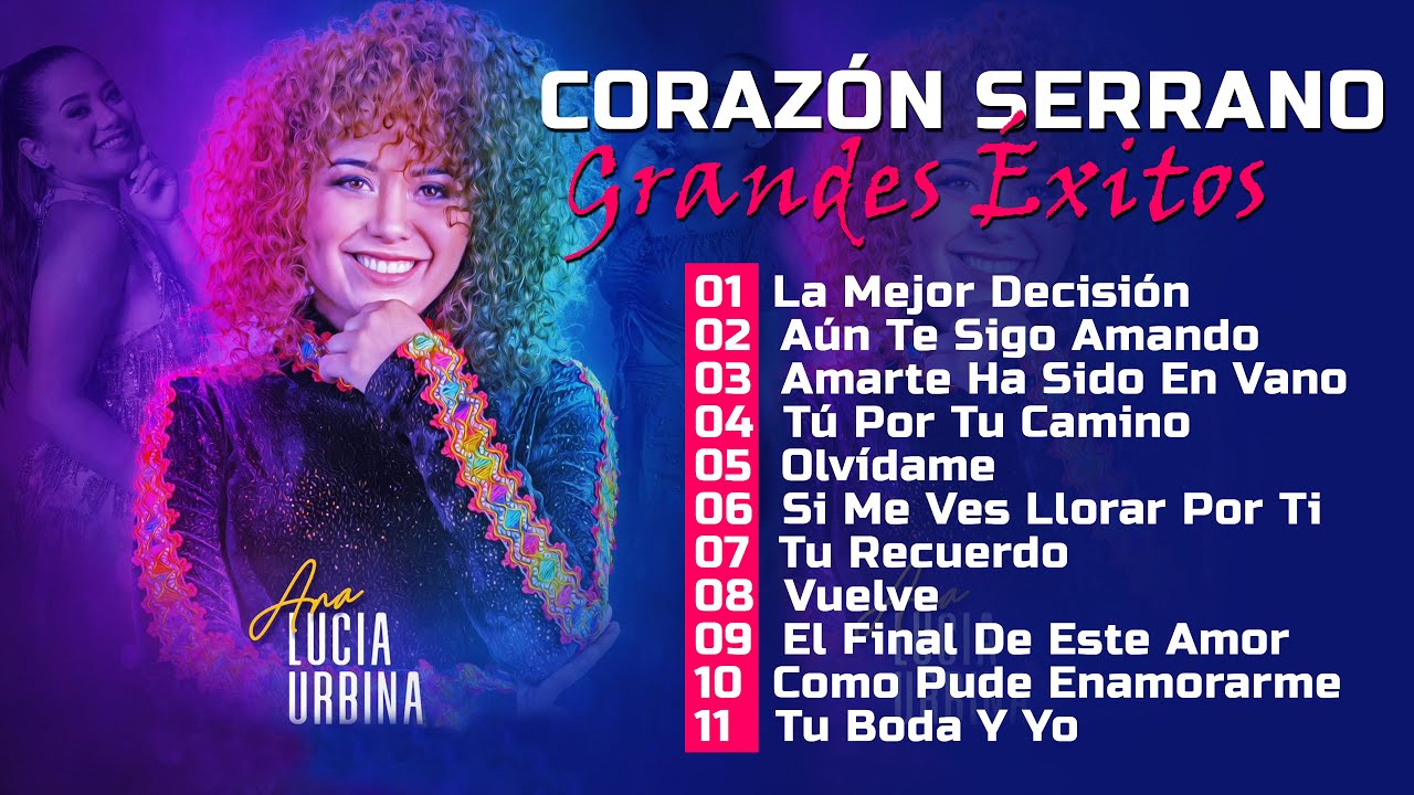 MIX CORAZON SERRANO 2023 - TOP 2023 - CORAZON SERRANO LAS MEJORES ...