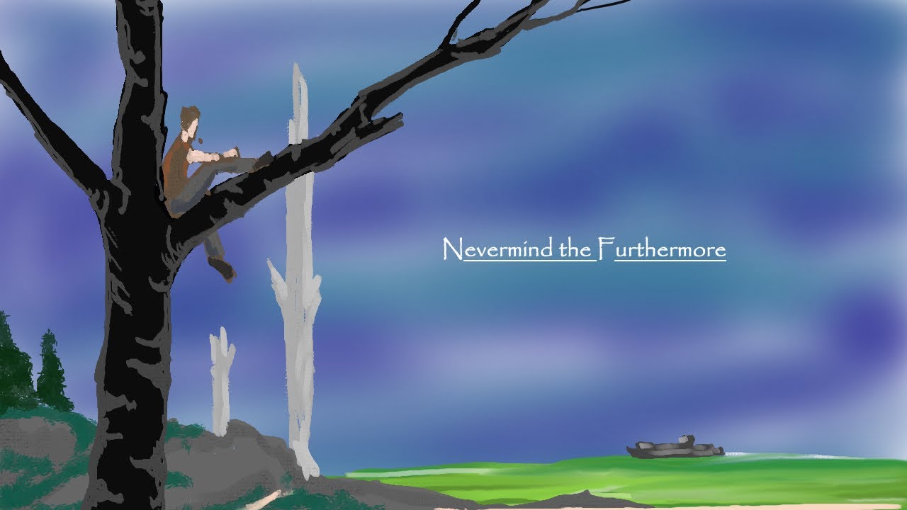 Nevermind the Furthermore 2 3 25 - YouTube